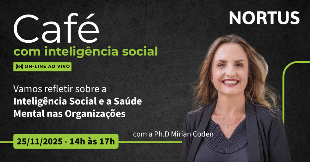 Nortus realiza evento on-line e gratuito sobre inteligência social e ...